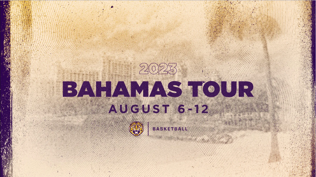 LSU Basketball Announces 2023 Bahamas Tour | Tiger Rag