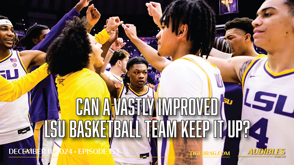 Can a Vastly Improved LSU Basketball Team Keep It Up? | Tiger Rag