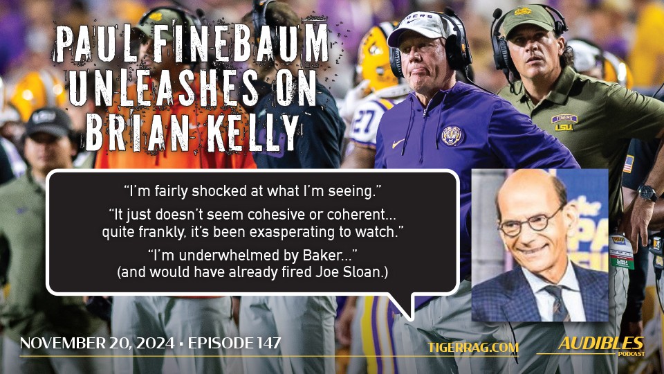 ESPN-SEC Network’s Paul Finebaum Shares Candid Impressions of Brian Kelly, LSU Football | Tiger Rag